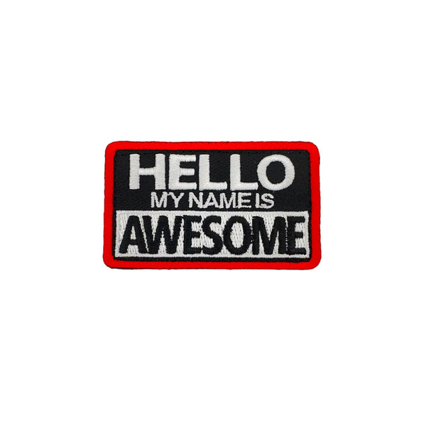 Hello My Name Is Awesome Morale Patch – kiloninerpets